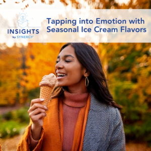 Seasonal Ice Cream Flavors: Tapping into Emotion - Synergy